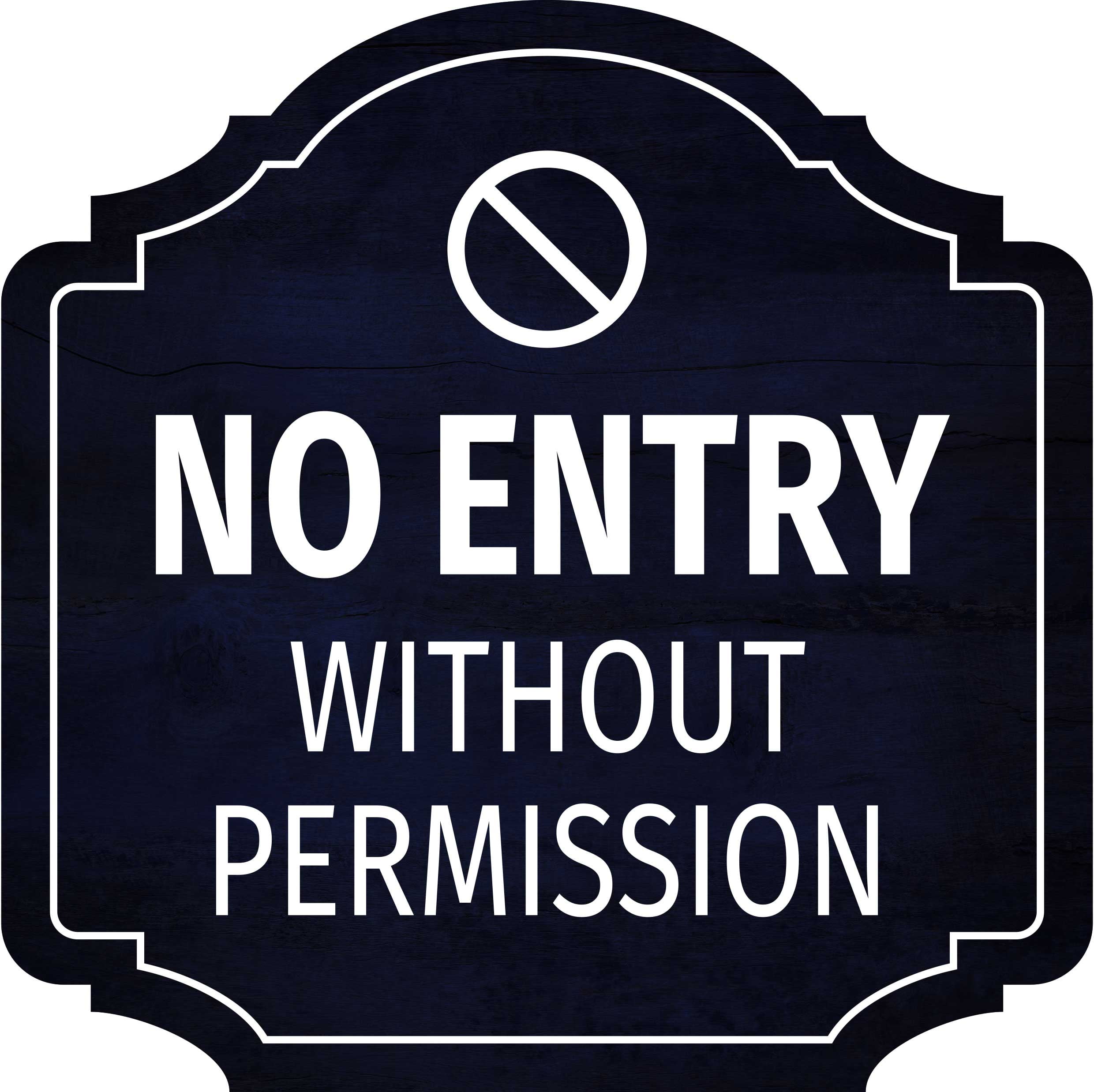 Heritage Plus No Entry Without Permission Wall or Door Sign | Office ...