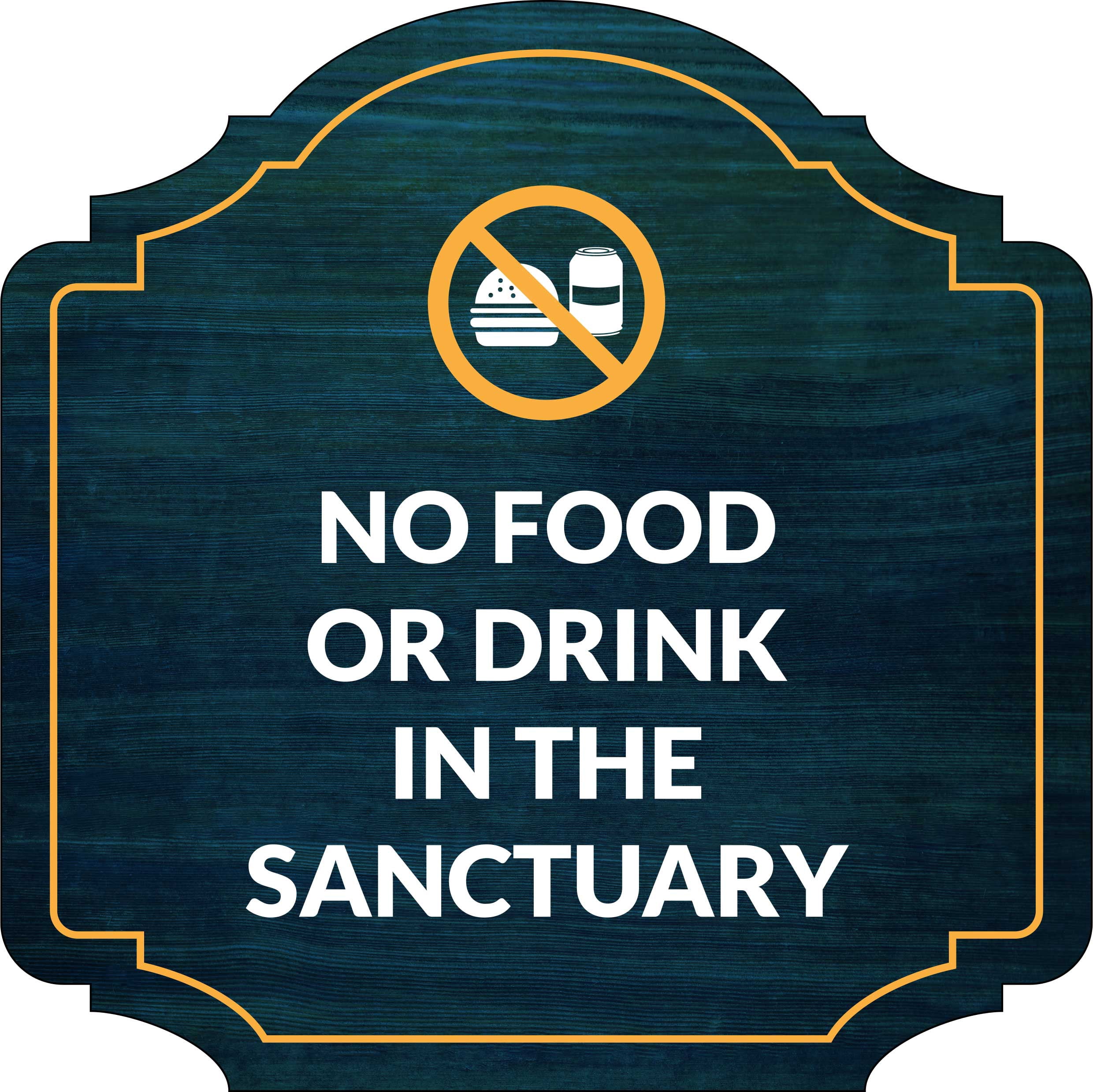 Heritage Plus No Food or Drink in the Sanctuary Wall or Door Sign ...