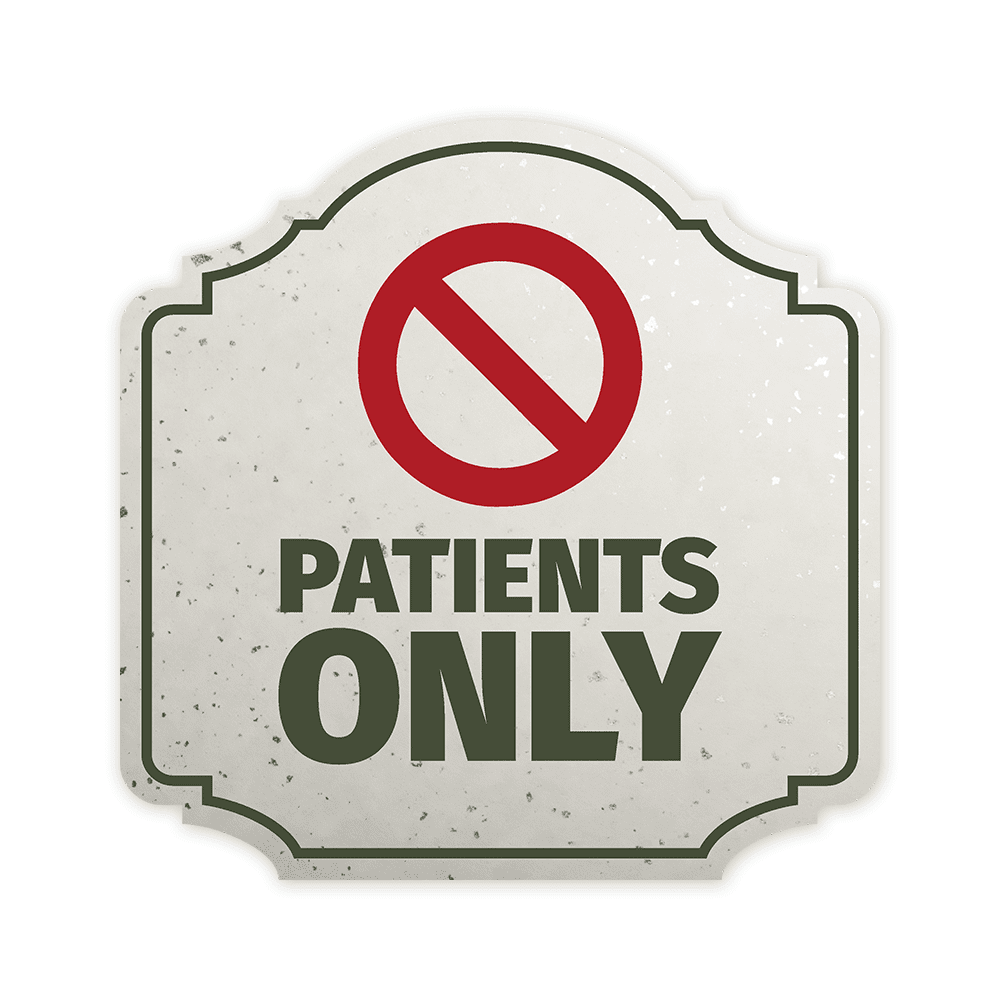Heritage Plus Patients Only Wall or Door Sign | Medical and Dental ...