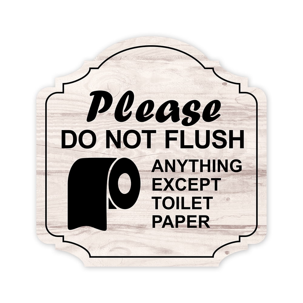Heritage Plus Please Do Not Flush Anything Except Toilet Paper Wall or ...