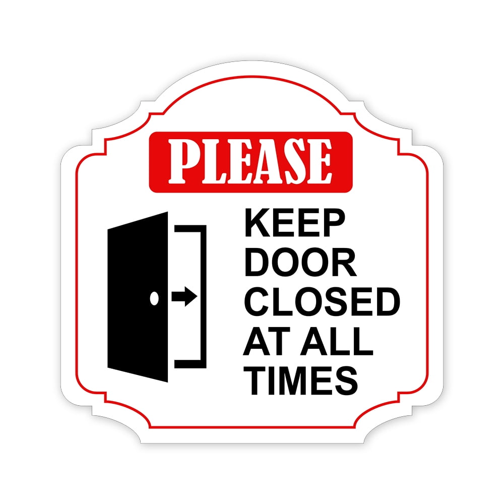 Heritage Plus Please Keep Door Closed At All Times Wall or Door Sign ...