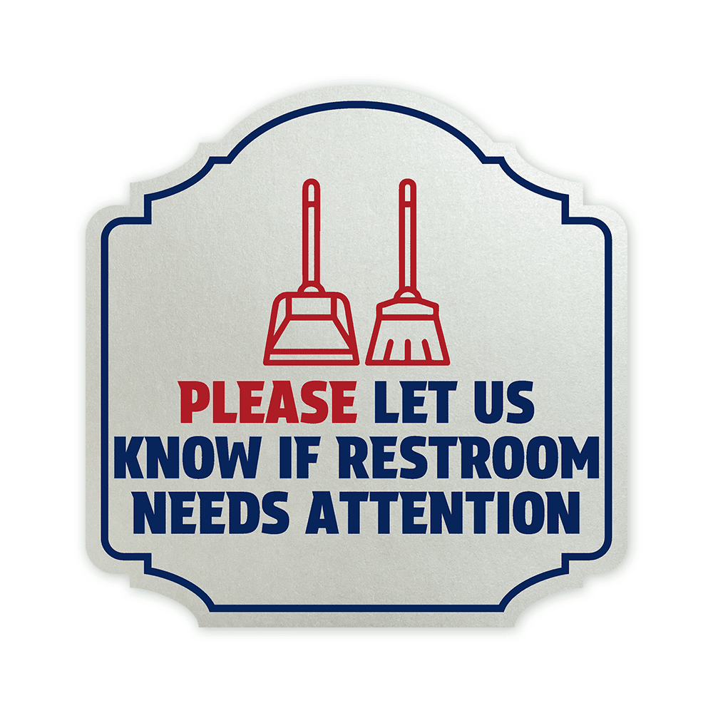 Heritage Plus Please Let Us Know If Restroom Needs Attention Wall or ...