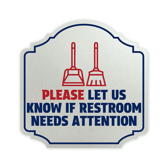 Heritage Plus Please Let Us Know If Restroom Needs Attention Wall or ...