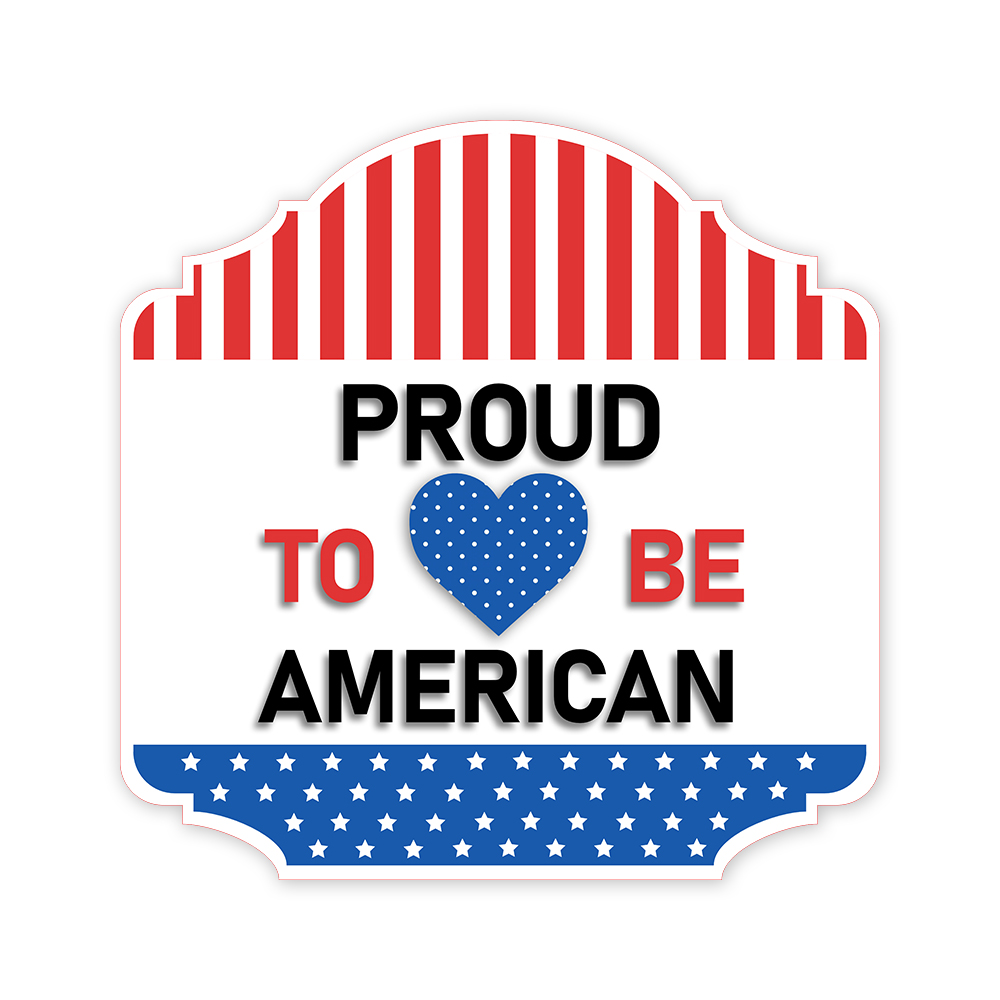 Heritage Plus Proud To Be American Wall or Door Sign | Patriotic USA ...