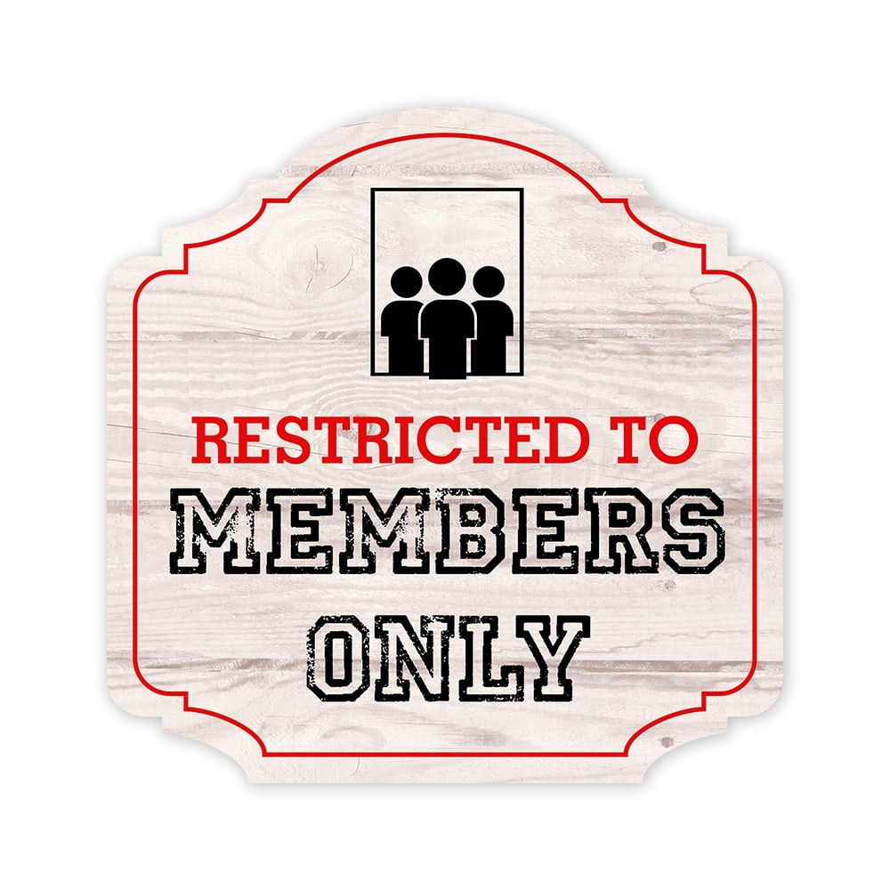 Heritage Plus Restricted To Members Only Wall or Door Sign | Business ...
