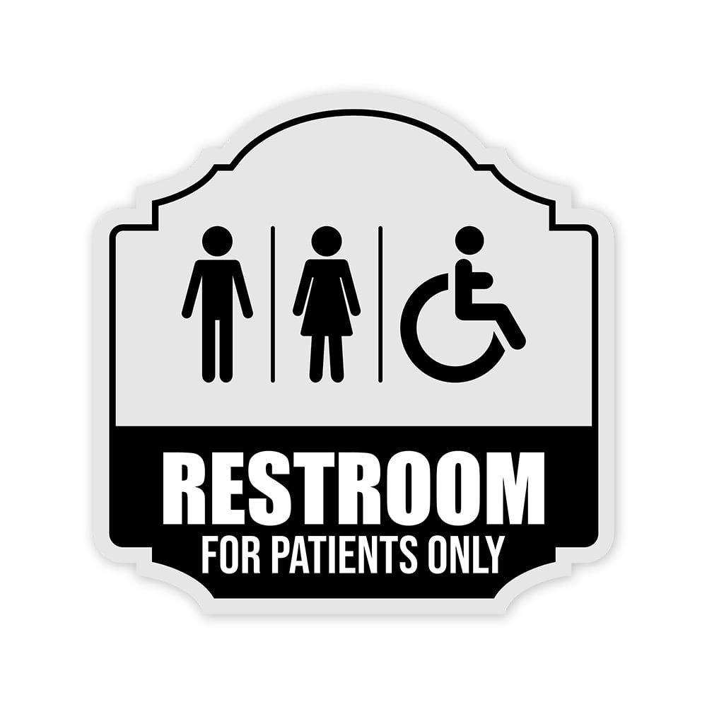 Heritage Plus Restrooms For Patients Only Wall or Door Sign | Workplace ...