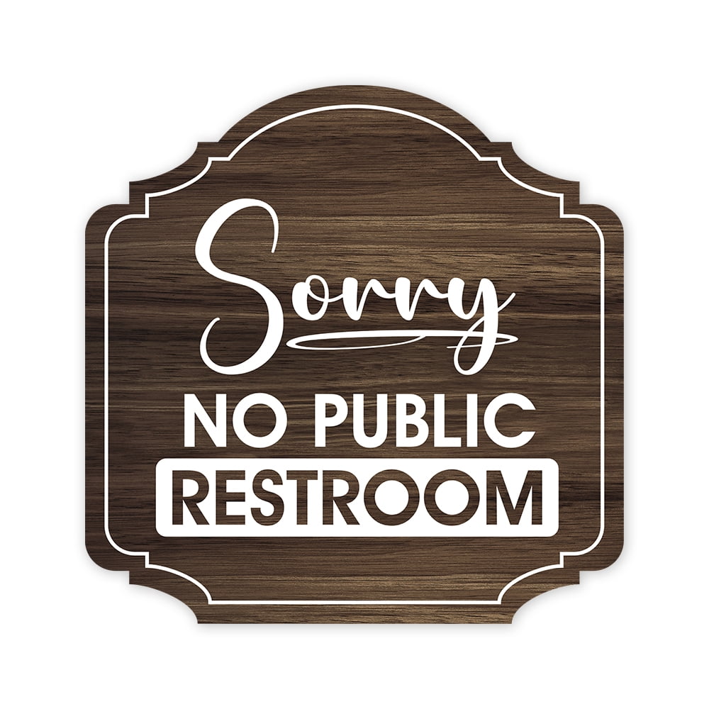 Heritage Plus Sorry No Public Restroom Wall or Door Sign | Business ...