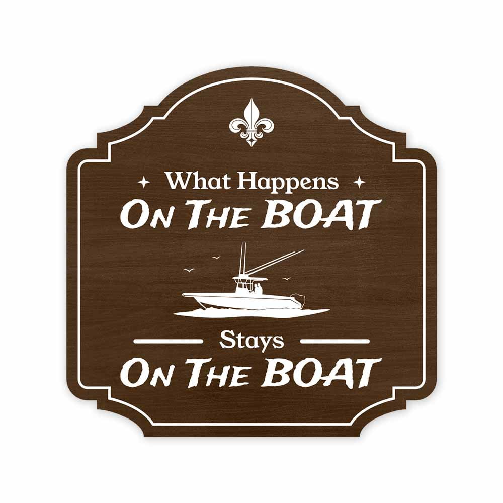Heritage Plus What Happens On The Boat Stays On The Boat Wall or Door ...