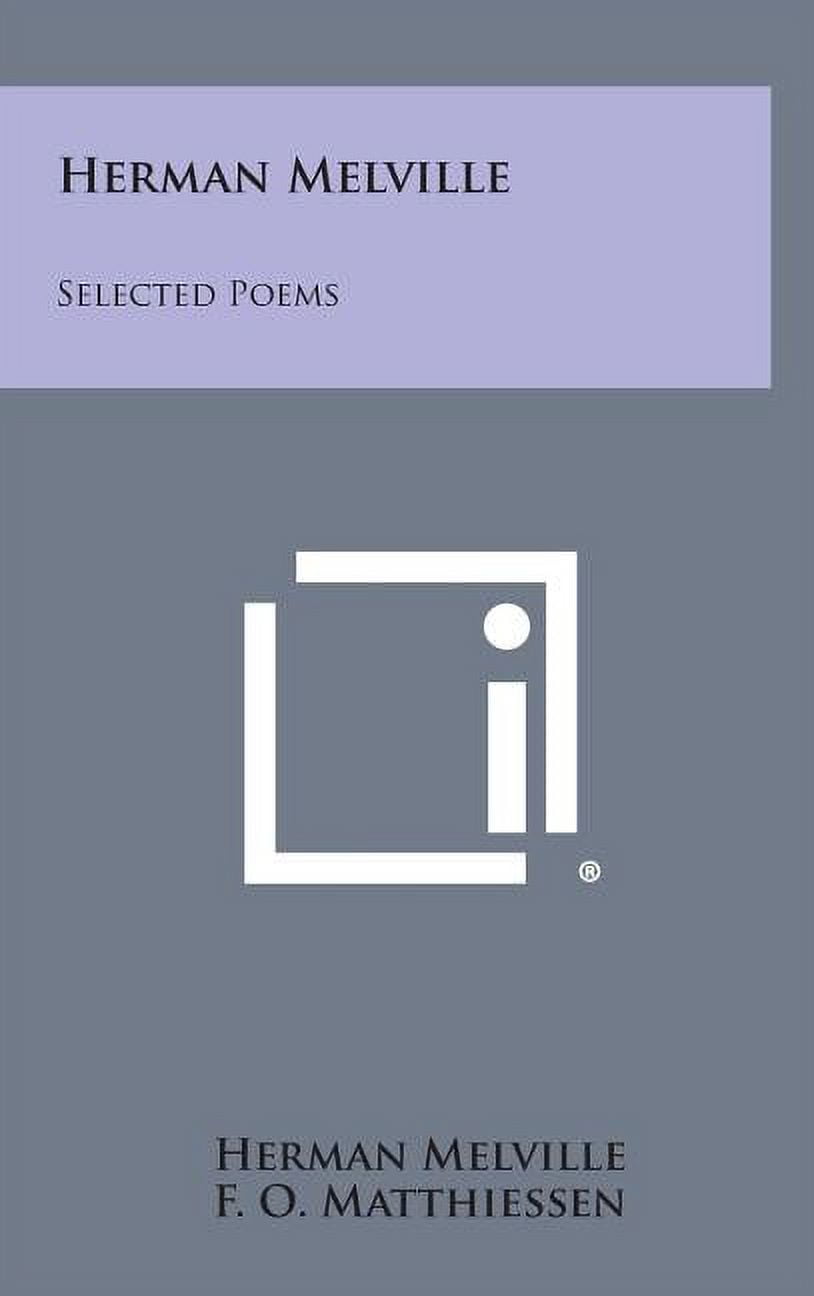 Herman Melville: Selected Poems (Hardcover) - Walmart.com