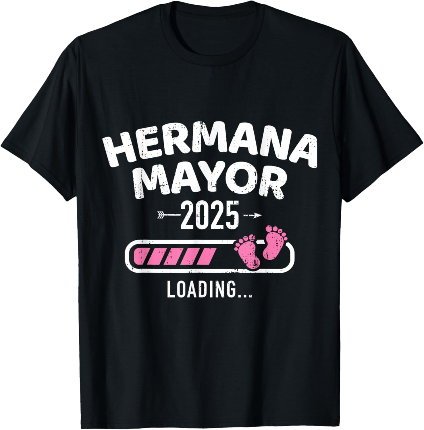 Hermana mayor 2025 loading T-Shirt - Walmart.com