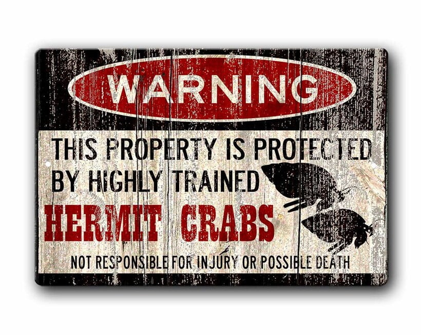 Hermit Crab Sign,Funny Metal Signs,Crabitat accessories,Crab Warning ...