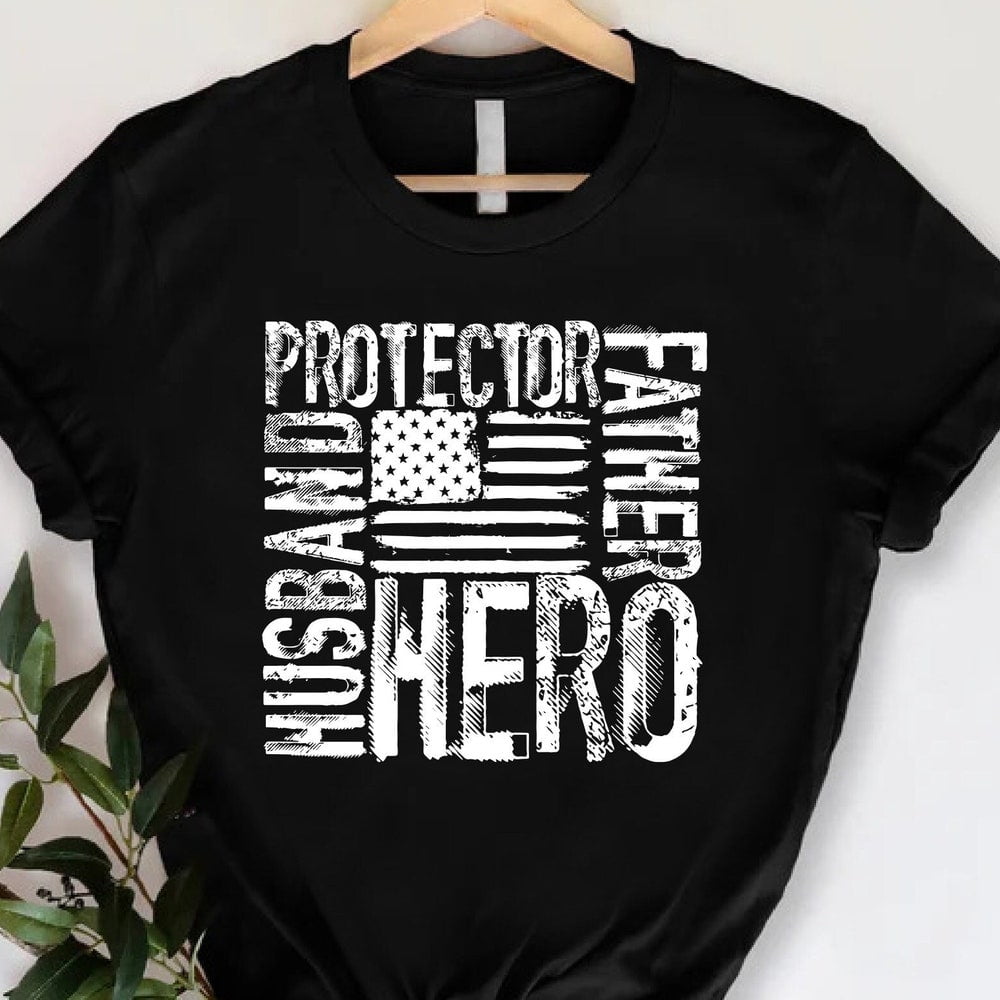 Hero Dad Shirt, American Flag Veteran Tee for Dad, Husband Protector ...