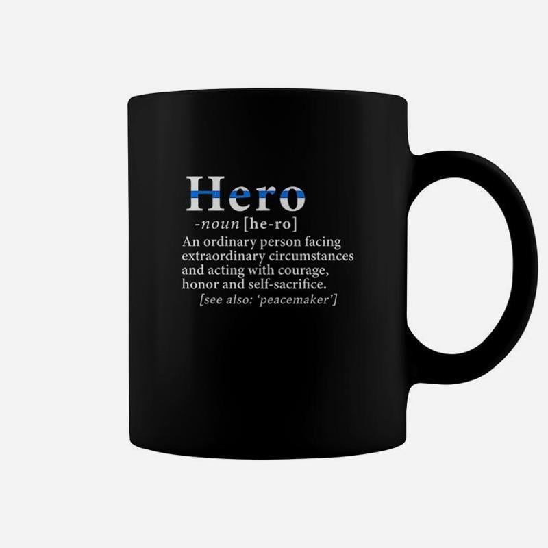 Hero Definition Patriotic Thin Blue Line Pride Gift Coffee M - Walmart.com