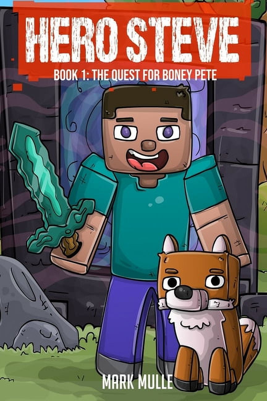 Hero Steve Book 1: The Quest for Boney Pete (Paperback)(Large Print ...