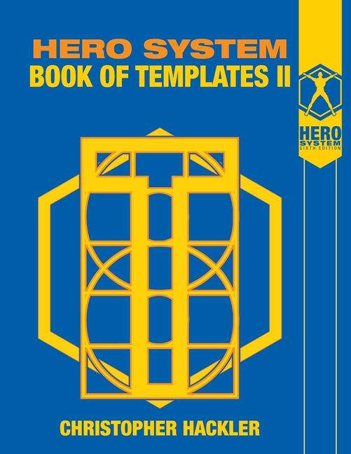 Hero System Book of Templates II -- Christopher Hackler - Walmart.com