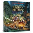 Heroes' Feast: Multiverse Flavors Official D&D Cookbook (Hardcover ...