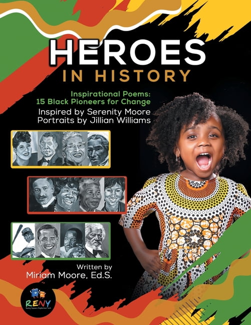 Heroes In History: Inspirational Poems: 15 Black Pioneers For Change ...