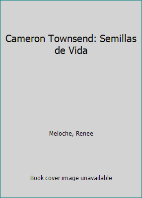 Pre-Owned Cameron Townsend: Semillas de Vida (Hardcover) 157658478X 9781576584781 - Walmart.com
