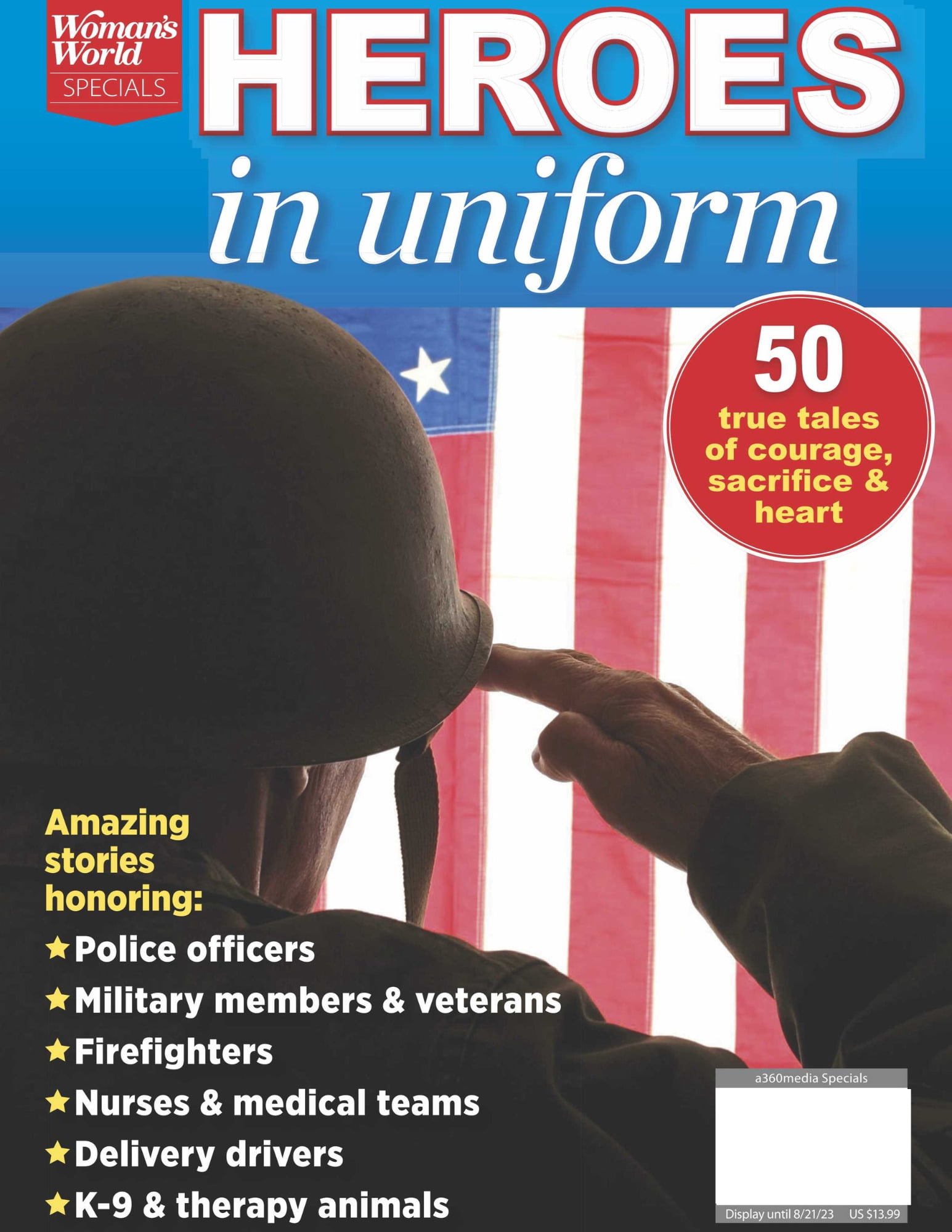 Heroes In Uniform - 50 True Tales of Courage Sacrifice Heart. Honoring ...