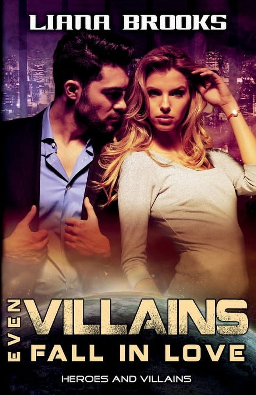 Heroes & Villains Even Villains Fall In Love, Book 1, (Paperback ...