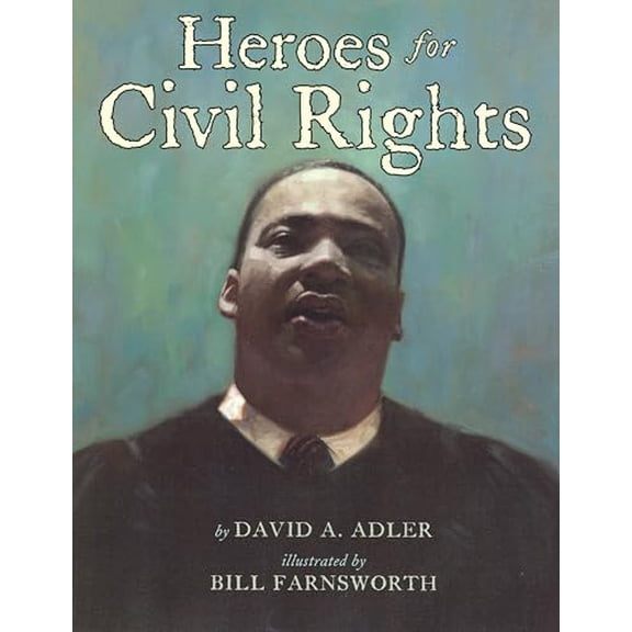 Civil Rights Heroes