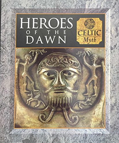 Pre-Owned Heroes of the Dawn: Celtic Myth Hardcover Fergus Fleming ...