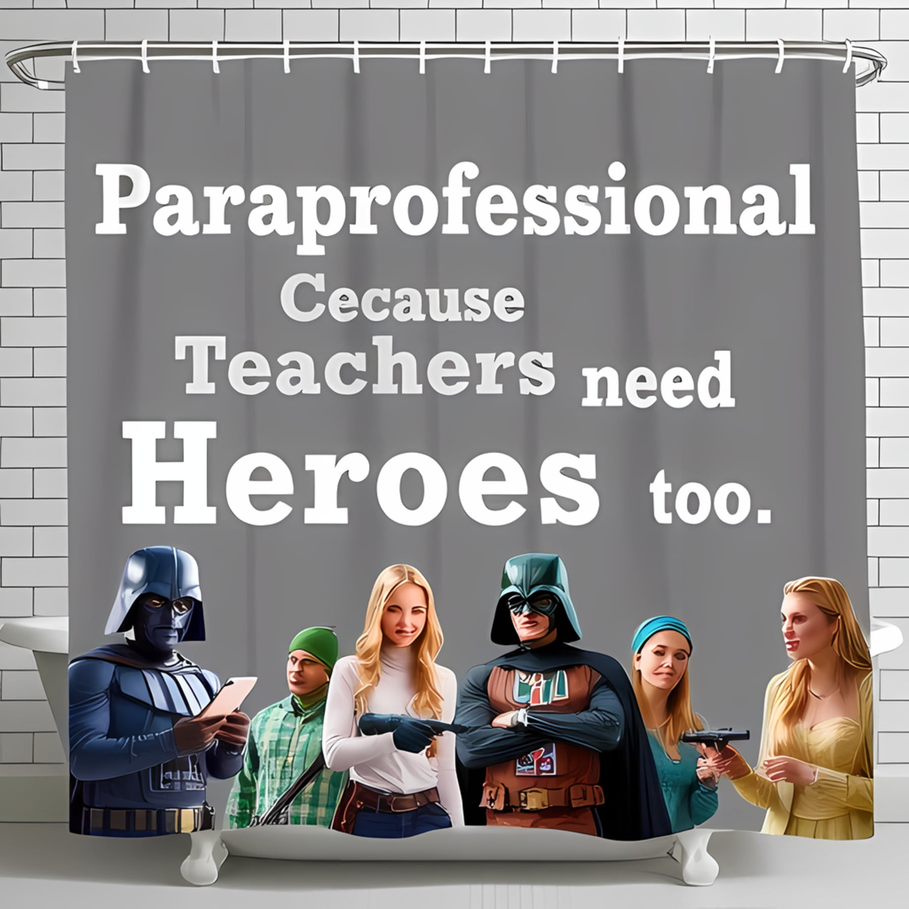Heroic Paraprofessional Shower Curtain - Bold Gray Design with ...