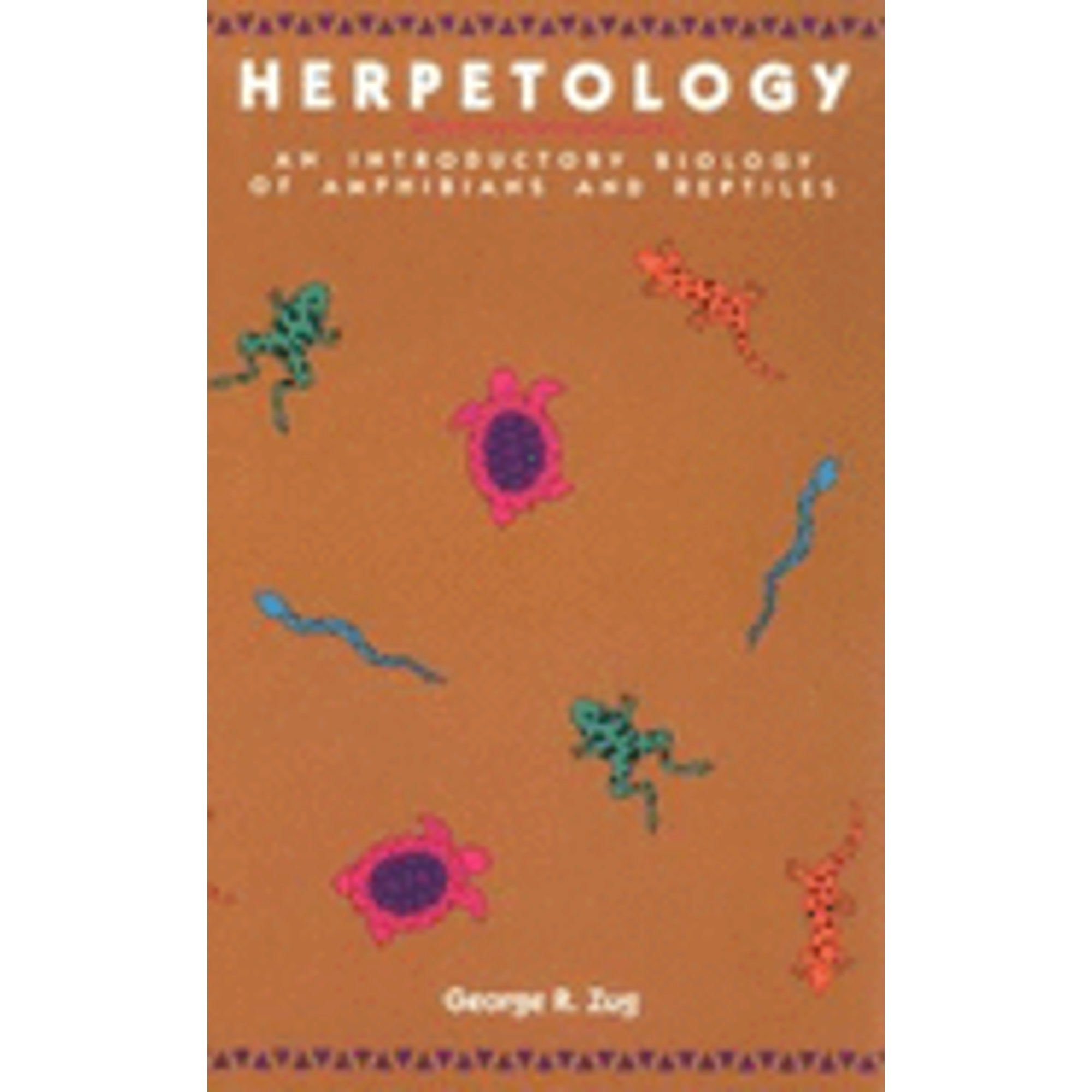 Herpetology: An Introductory Biology of Amphibians and Reptiles ...