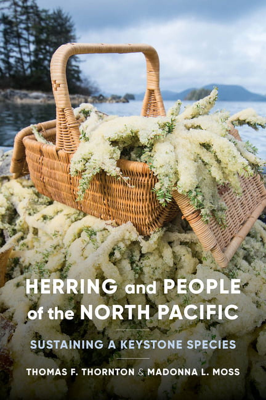 Herring and People of the North Pacific: Sustaining a Keystone Species ...