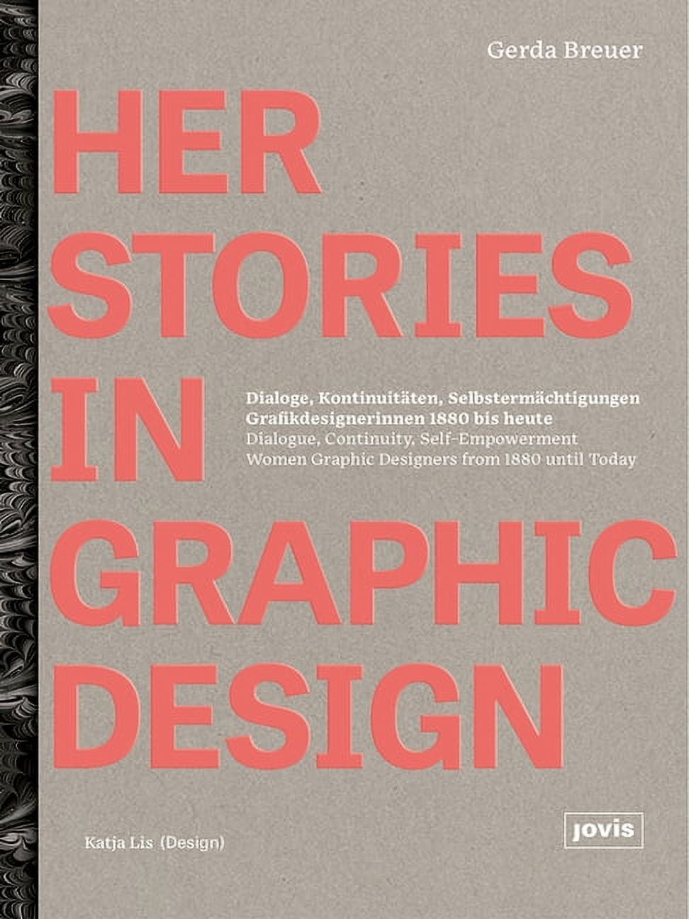 Herstories in Graphic Design: Dialogue, Continuity, Self-Empowerment ...
