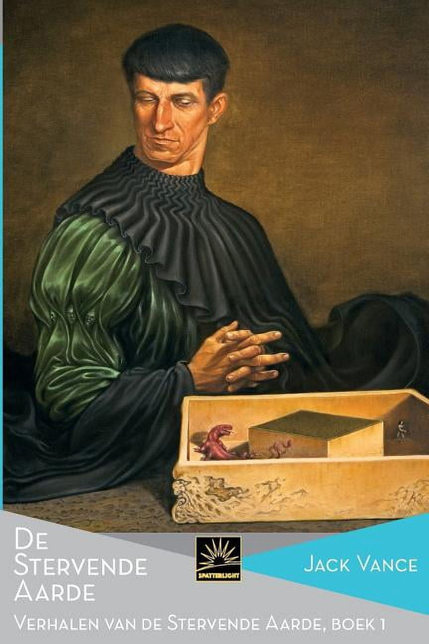 Het Verzameld Werk Van Jack Vance: De Stervende Aarde : Verhalen van de Stervende Aarde, Boek 1 ...