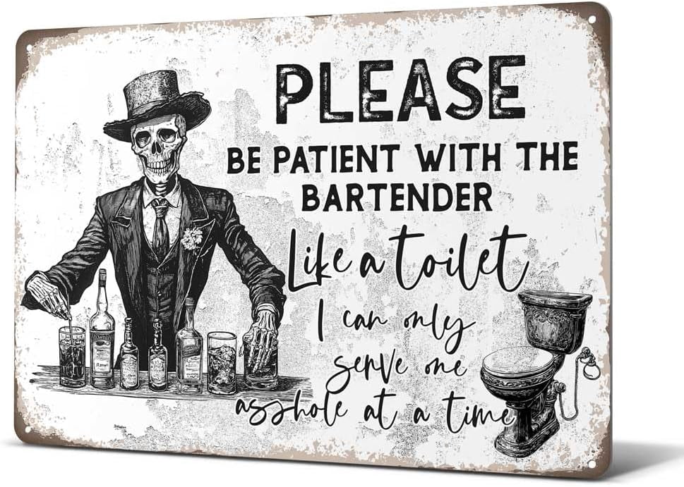Heuhuww Funny Retro Bar Metal Sign,Please Be Patient With The Bartender ...