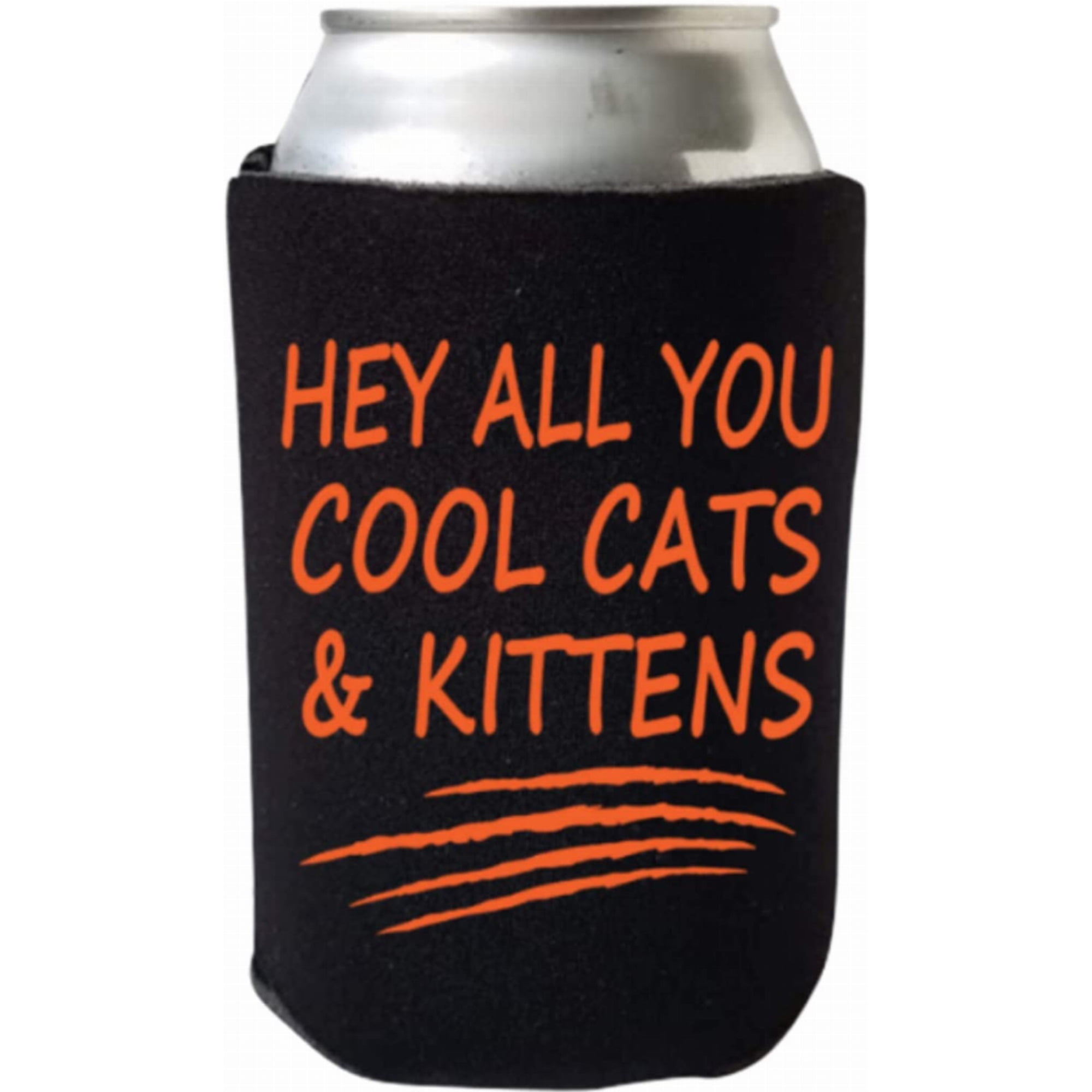 Hey All You Cool Cats & Kittens - Funny Beer Coolie - Tiger King Carole ...