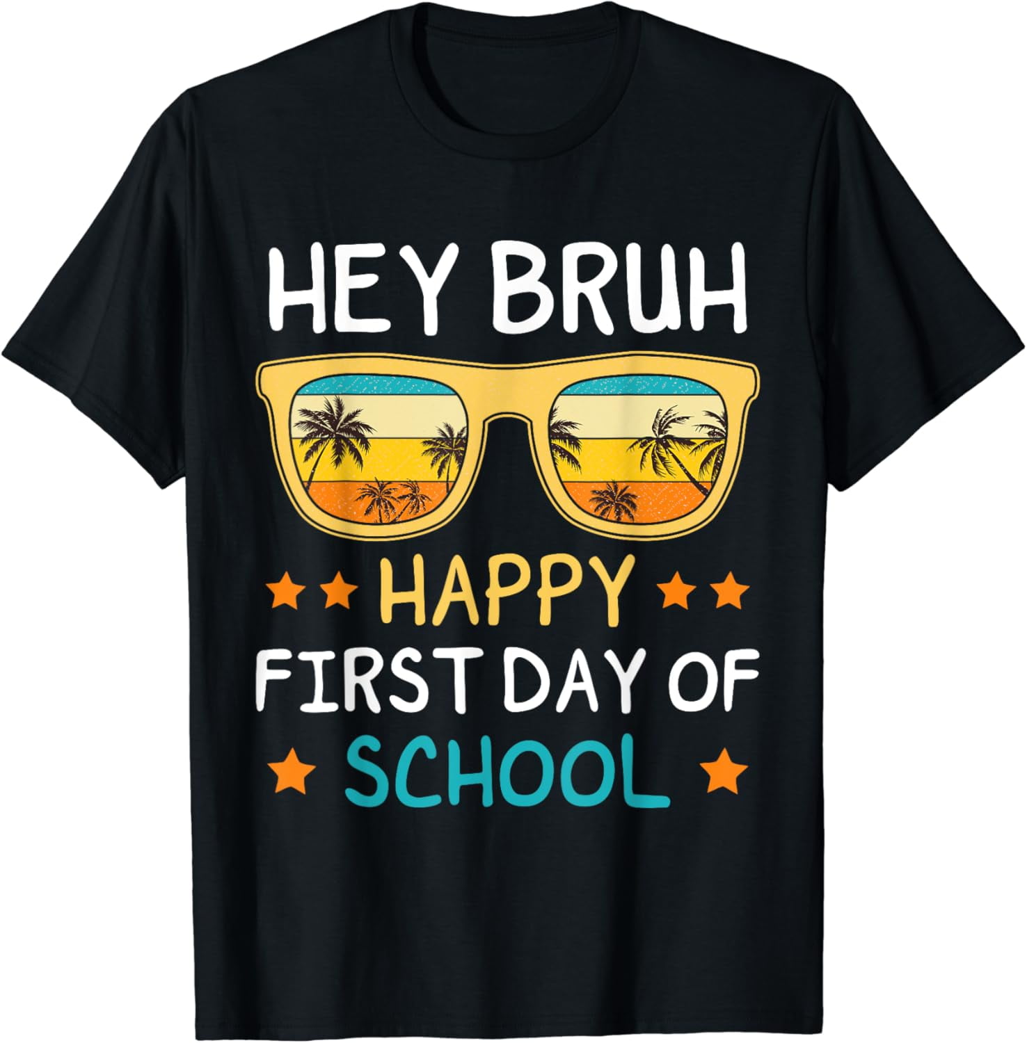 Hey Bruh Happy First Day Of School Back To School Kids T-Shirt ...
