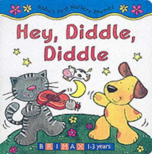 Pre-Owned Hey, Diddle, Diddle (Baby's First Nursery Rhymes) (Board book ...