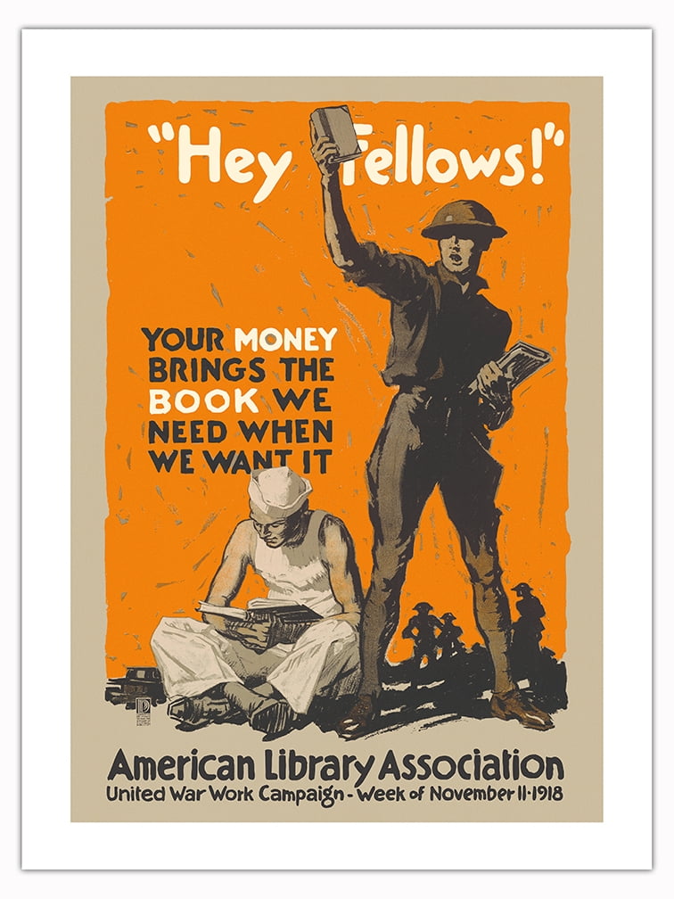 Hey Fellows - American Library Association - Vintage War Poster by John ...