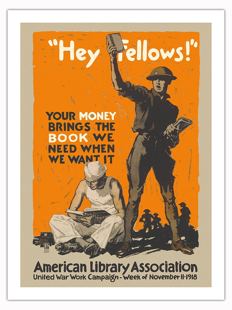 Hey Fellows - American Library Association - Vintage War Poster by John ...
