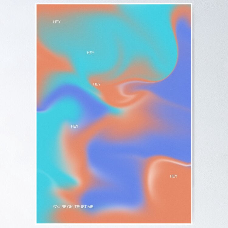 Hey Hey Hey - You'Re Ok Poster- Unframed Poster | Wall Art | Perfect ...