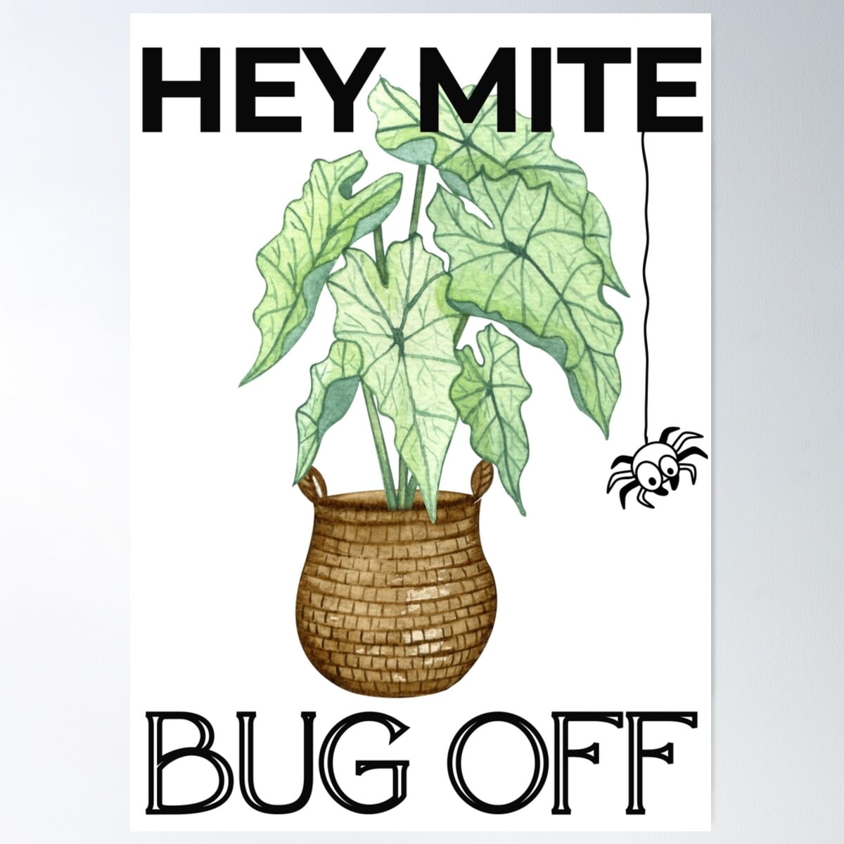 Hey Mite! Bug Off. Poster Wall Art, Modern Wall Decor For Living Room ...