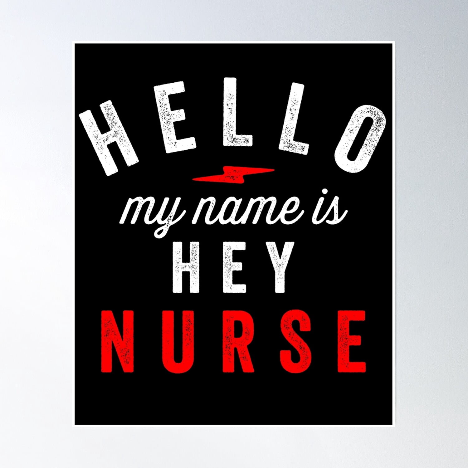 Hey Nurse - Nursing Student Poster Wall Art, Modern Wall Decor, 24x36 ...