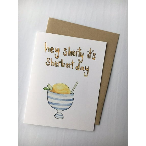 Hey Shorty It's Sherbert Day Greeting Card – Fun Ice Cream Illustration ...