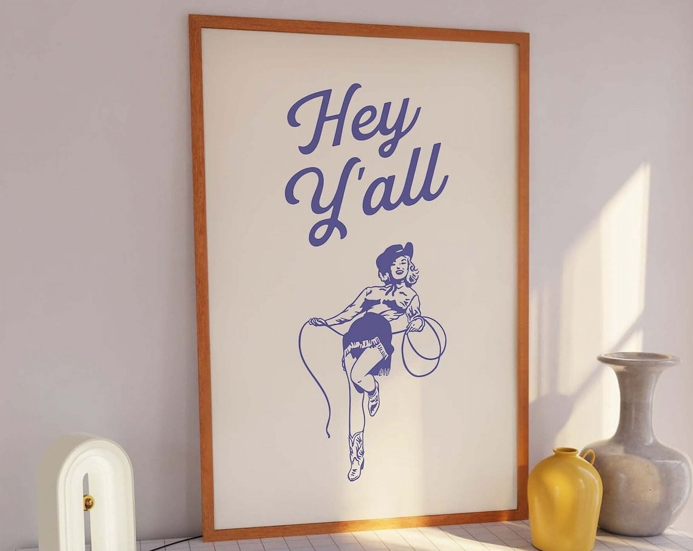 Hey Y'All Print, Art, Retro Cowgirl Wall Art, Country Western Art Print ...