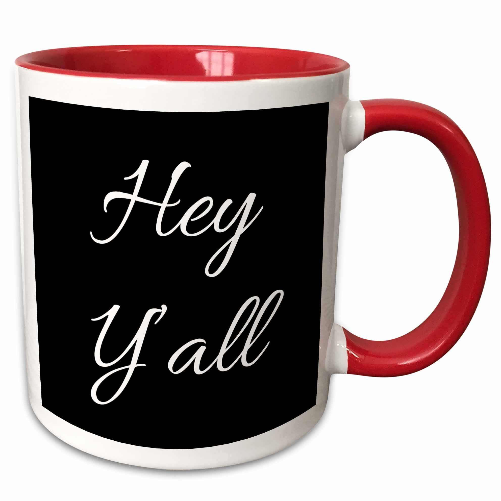 3drose, Hey Yall. Cursive White Lettering on Black Background., 15oz ...