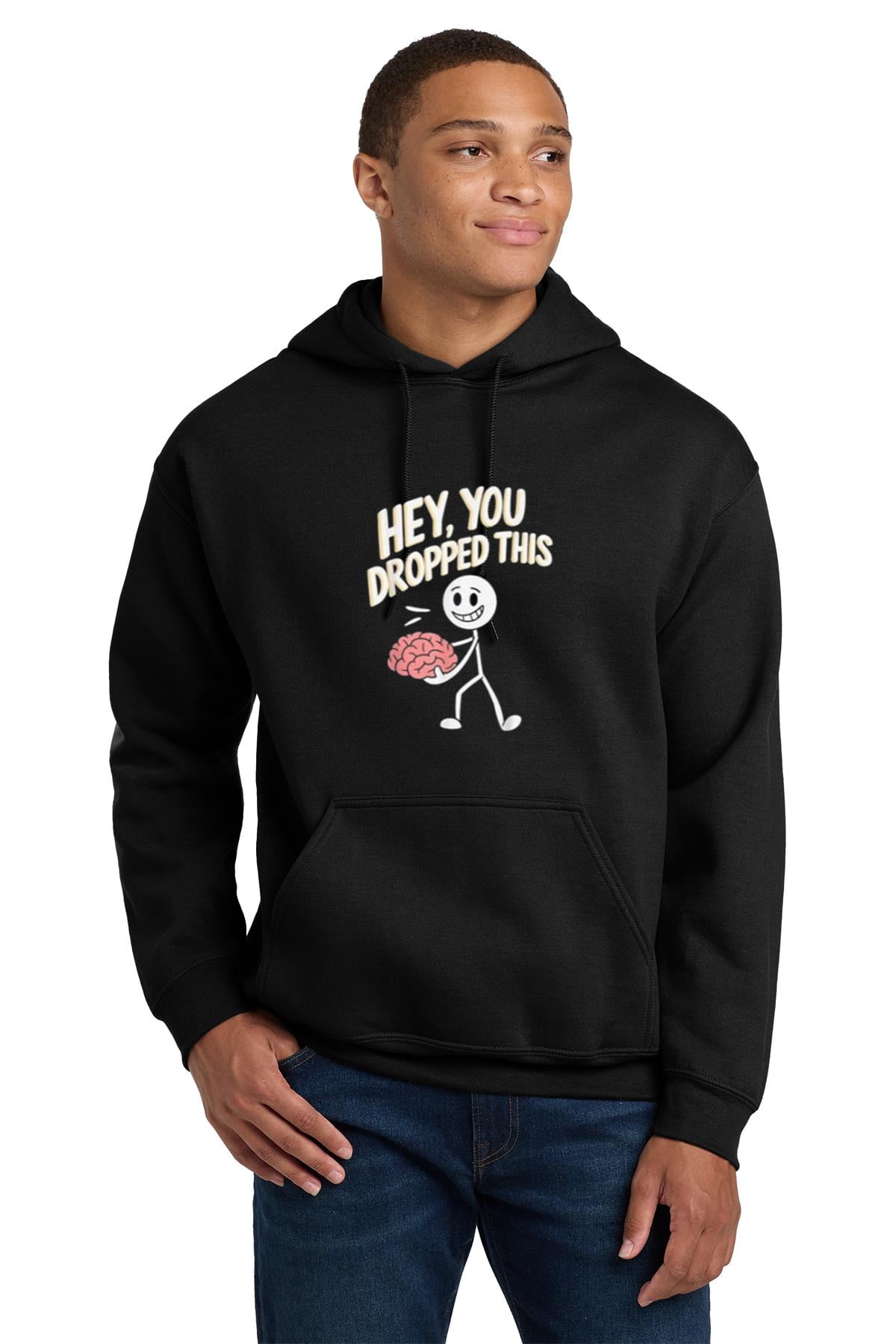 Hey You Dropped This Quirky Brain Joke Graphic Humor Meme Hoodie, for ...
