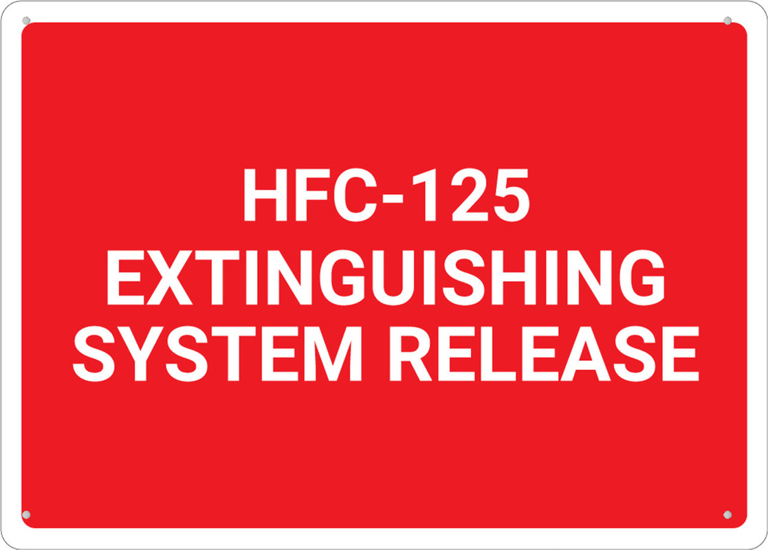 Hfc 125 Extinguishing System Release Sign 12X8 Inches Metal Aluminum ...