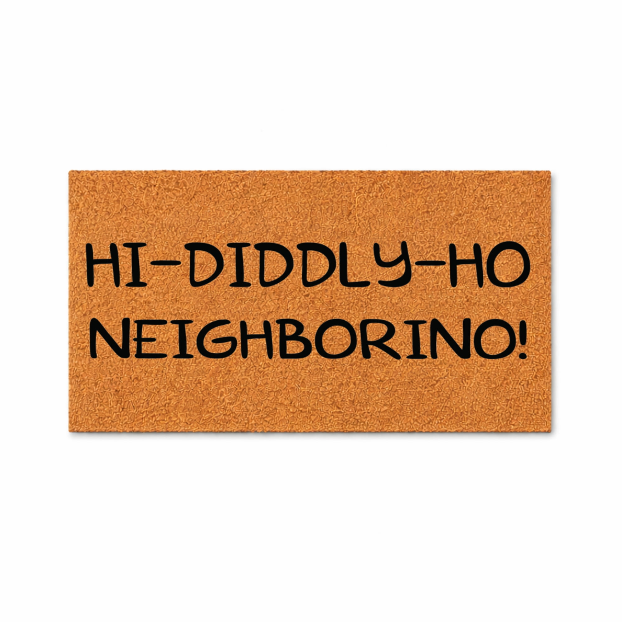 Hi Diddly Ho Neighborino Doormat, Funny Welcome Entryway Door Mat ...
