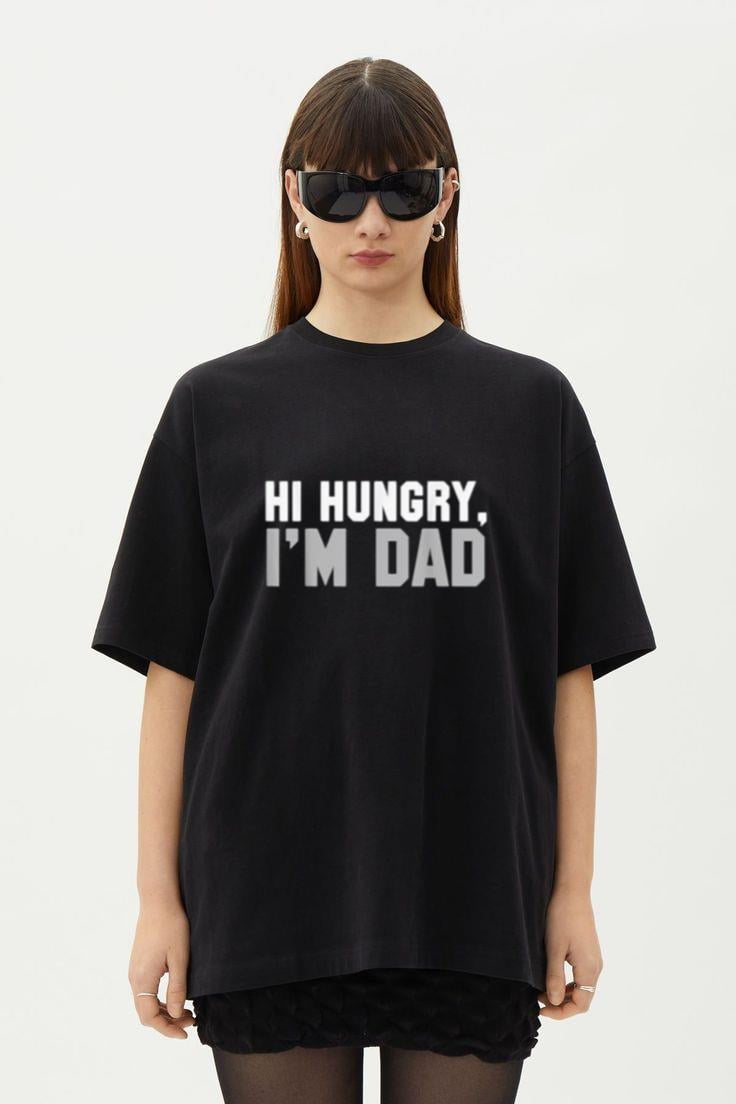 Hi Hungry I'm Dad T-Shirt with Classic Funny Dad Joke Style, for men & women. - Walmart.com