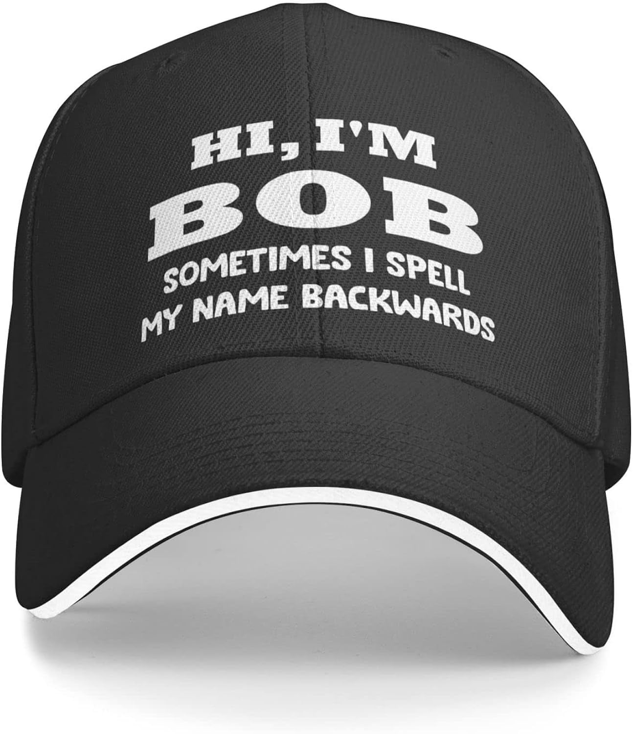 Hi I'm Bob Sometimes I Spells My Name Backwards Hat for Men Baseball ...