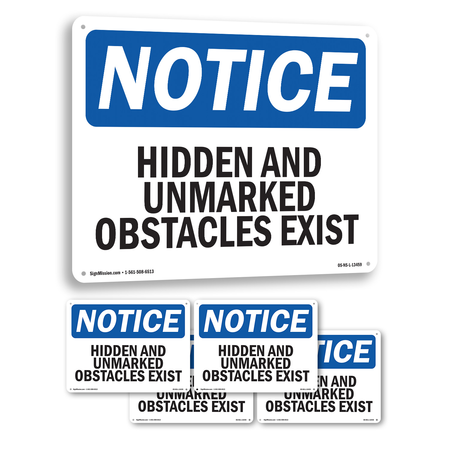 Hidden And Unmarked Obstacles Exist OSHA Notice Aluminum Sign 24 Inch x ...