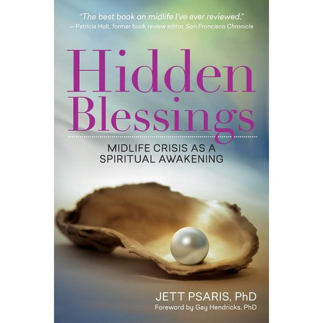 Hidden Blessings: Midlife Crisis As a Spiritual Awakening (Paperback ...